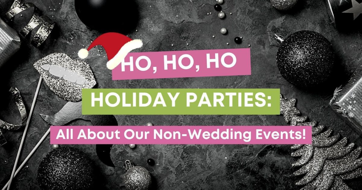 Ho, Ho, Holiday Parties: All About Our Non-Wedding… | Toast & Jam